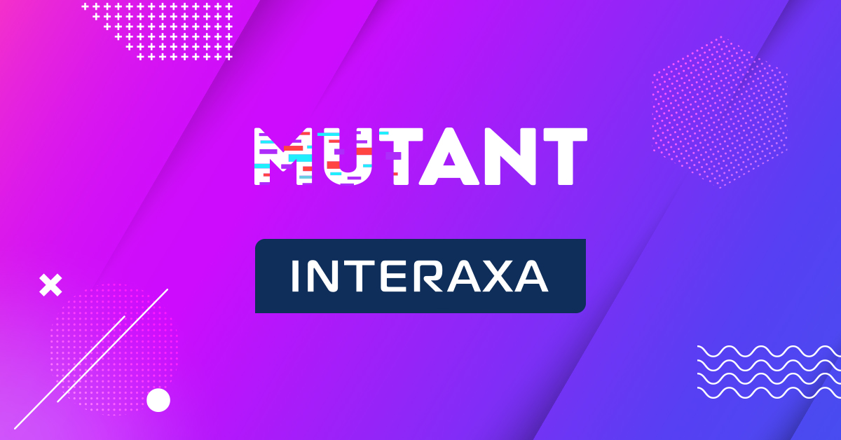 Mutant anuncia compra da Interaxa e expande atuação na América Latina